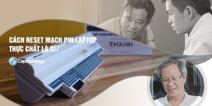 Có nên mua mạch pin laptop? - Capcuulaptop.com
